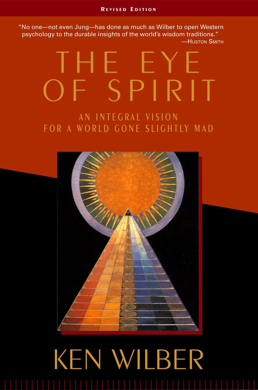 The Eye of Spirit – Integral Life